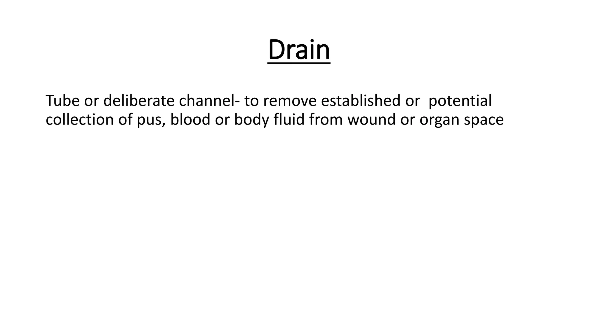 Tubes and drains | PPTX