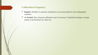 Tube Warming and Calibration For radiographic.pptx