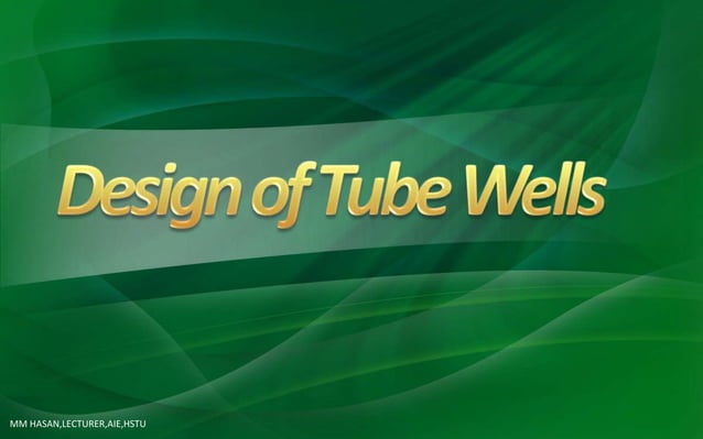 Tube wells and their design | PPTX | Geology | Science
