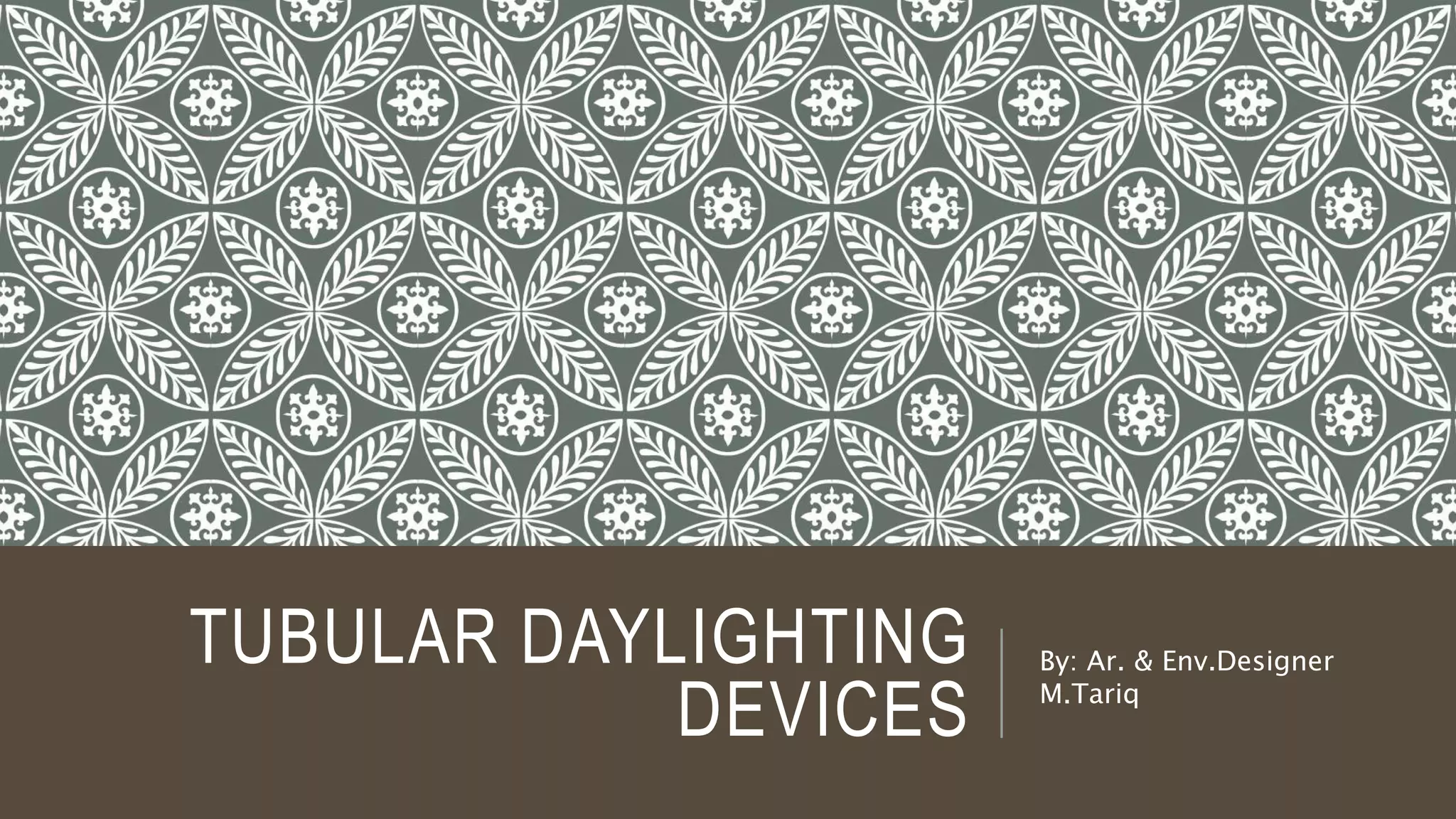 Tubular daylighting devices | PPT