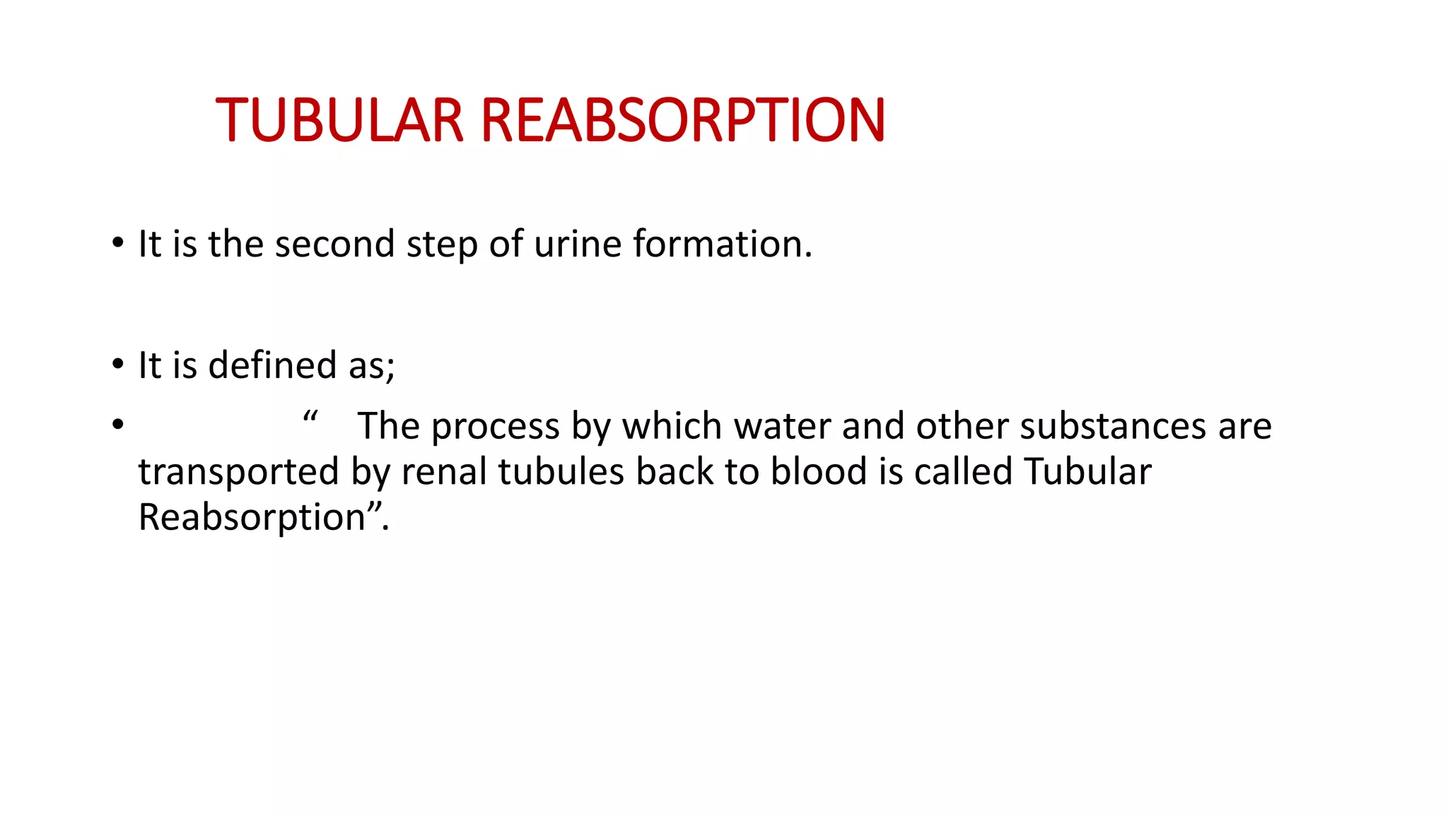 Tubular reabsorption (The Guyton and Hall physiology) | PPTX