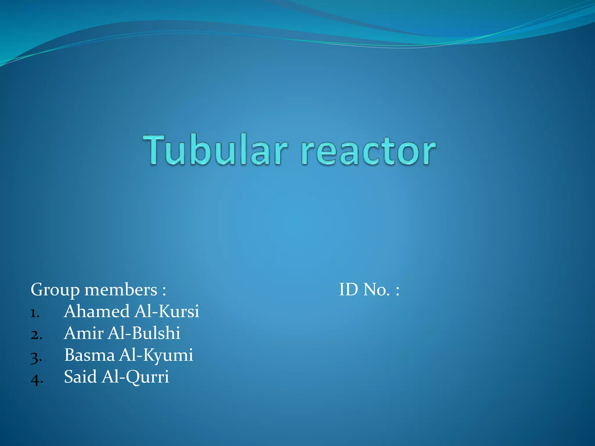 Tubular reactor | PPTX