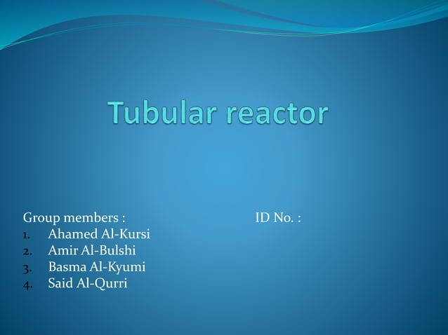 Tubular reactor | PPTX
