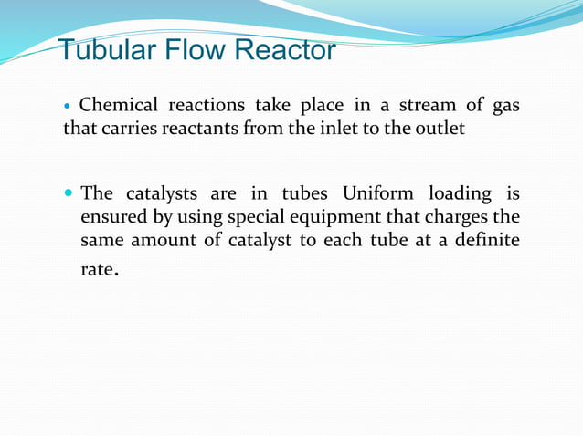 Tubular reactor | PPTX