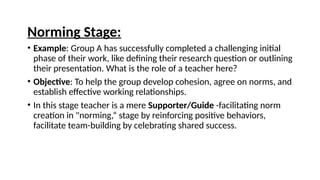 Bruce Tuckman's Stages of Group Development and Role of a Teacher.pptx