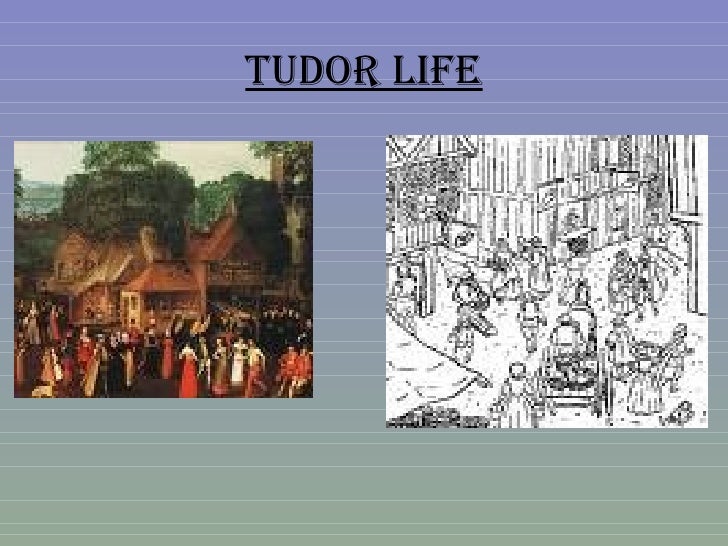 Tudor Life Power Point