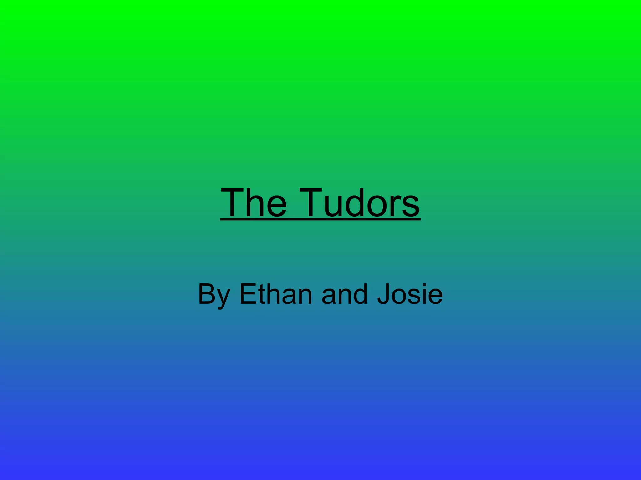 Tudor Powerpoint | PPT