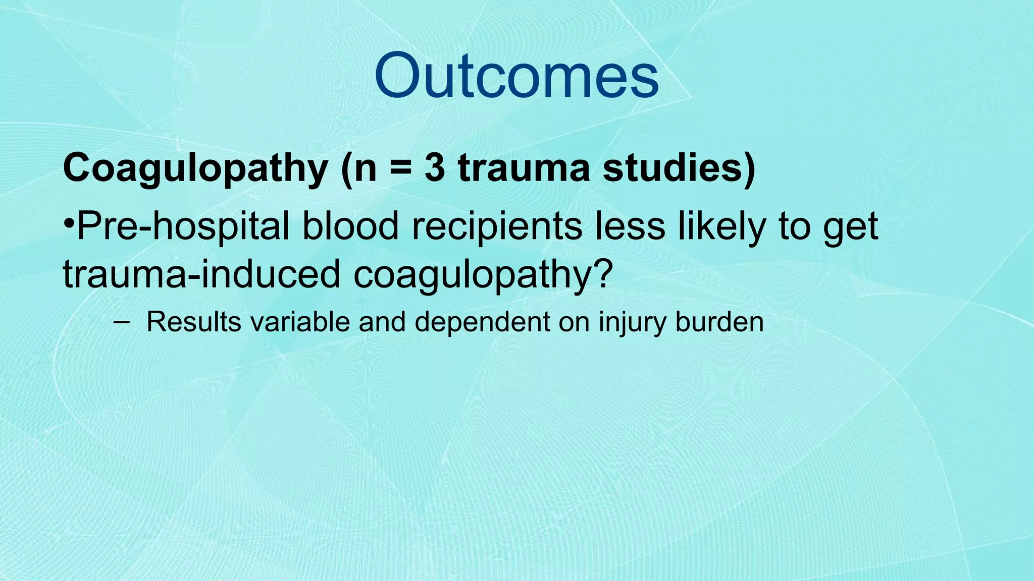 Blood and plasma: learning from the pre-hospital setting | PPT