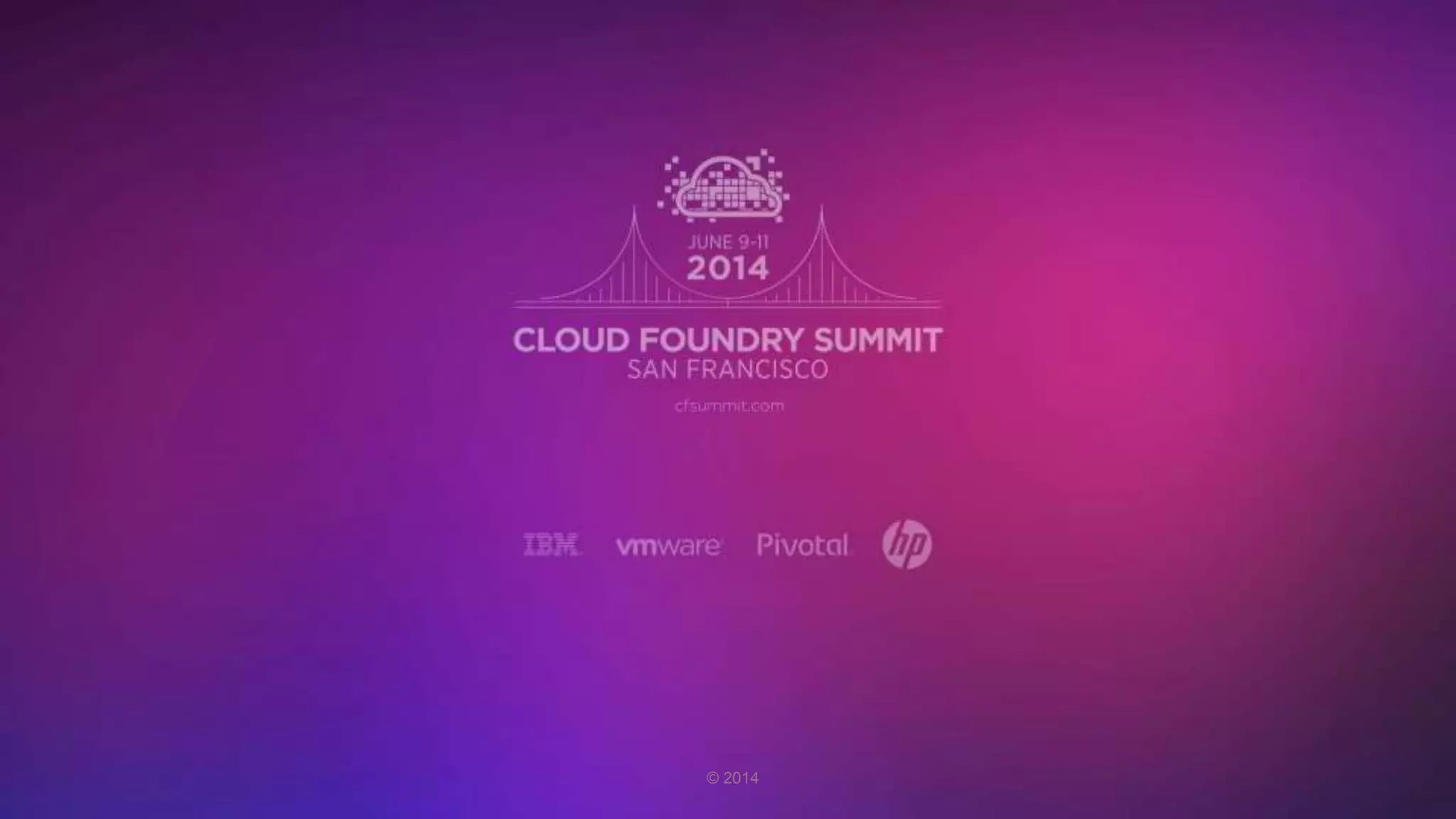 Four Levels of High Availability in Cloud Foundry (Cloud Foundry Summit 2014) | PPTX