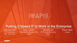 Putting 2-Speed IT to Work in the Enterprise | PDF