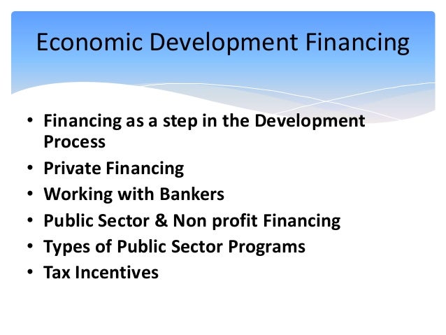 Economic Development Financing 101