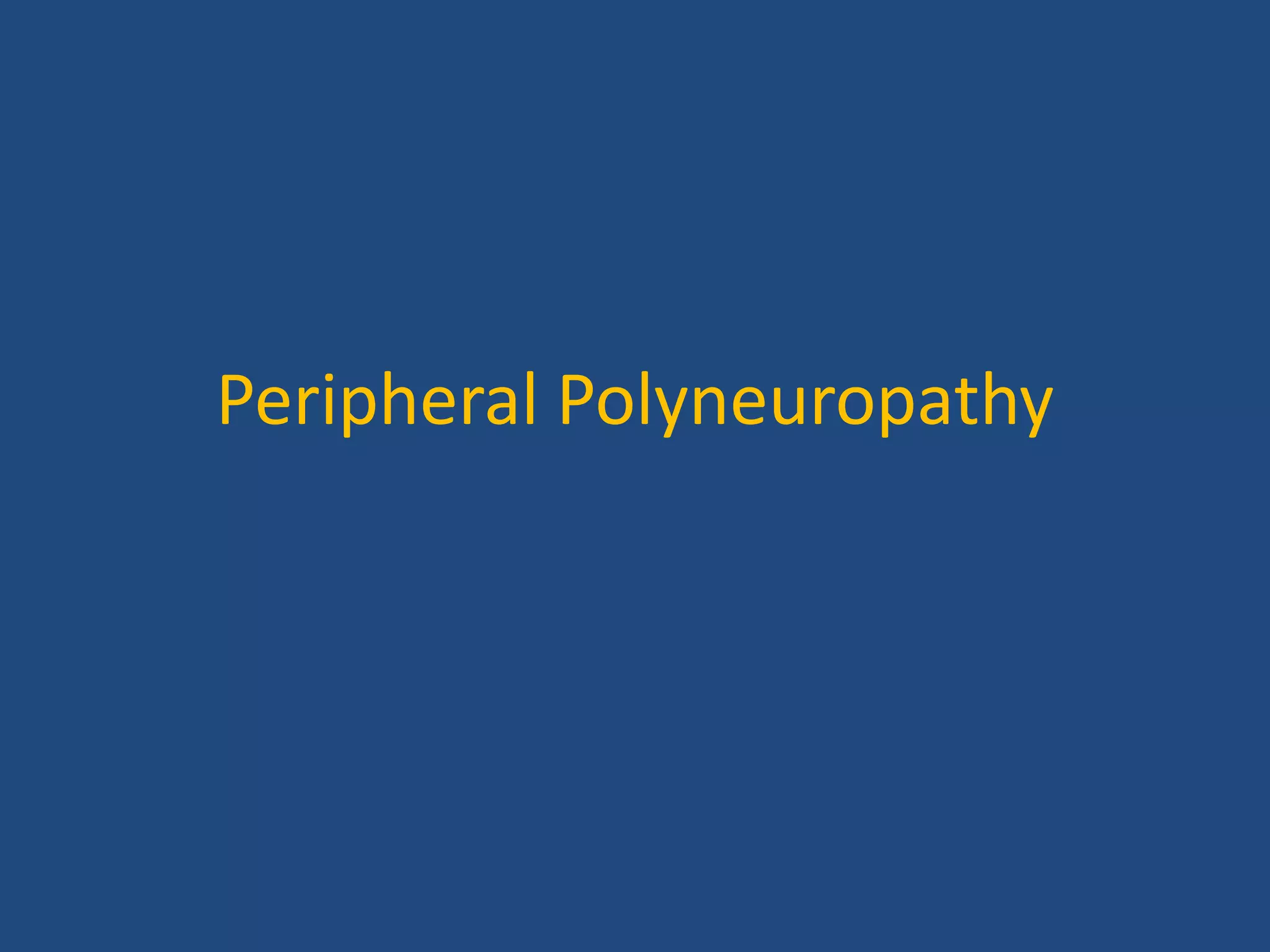 Tues 10 20 peripheral nerve disorders- a practical overview | PPT