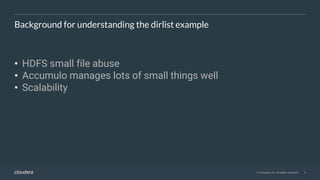 Practical NoSQL: Accumulo's dirlist Example | PPTX