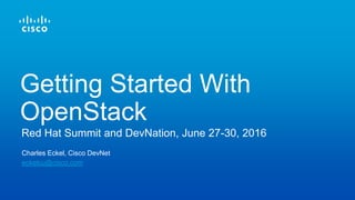 Getting Started with OpenStack, Red Hat Summit 2016 | PPT