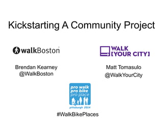 Kickstarting A Community Project | PPT