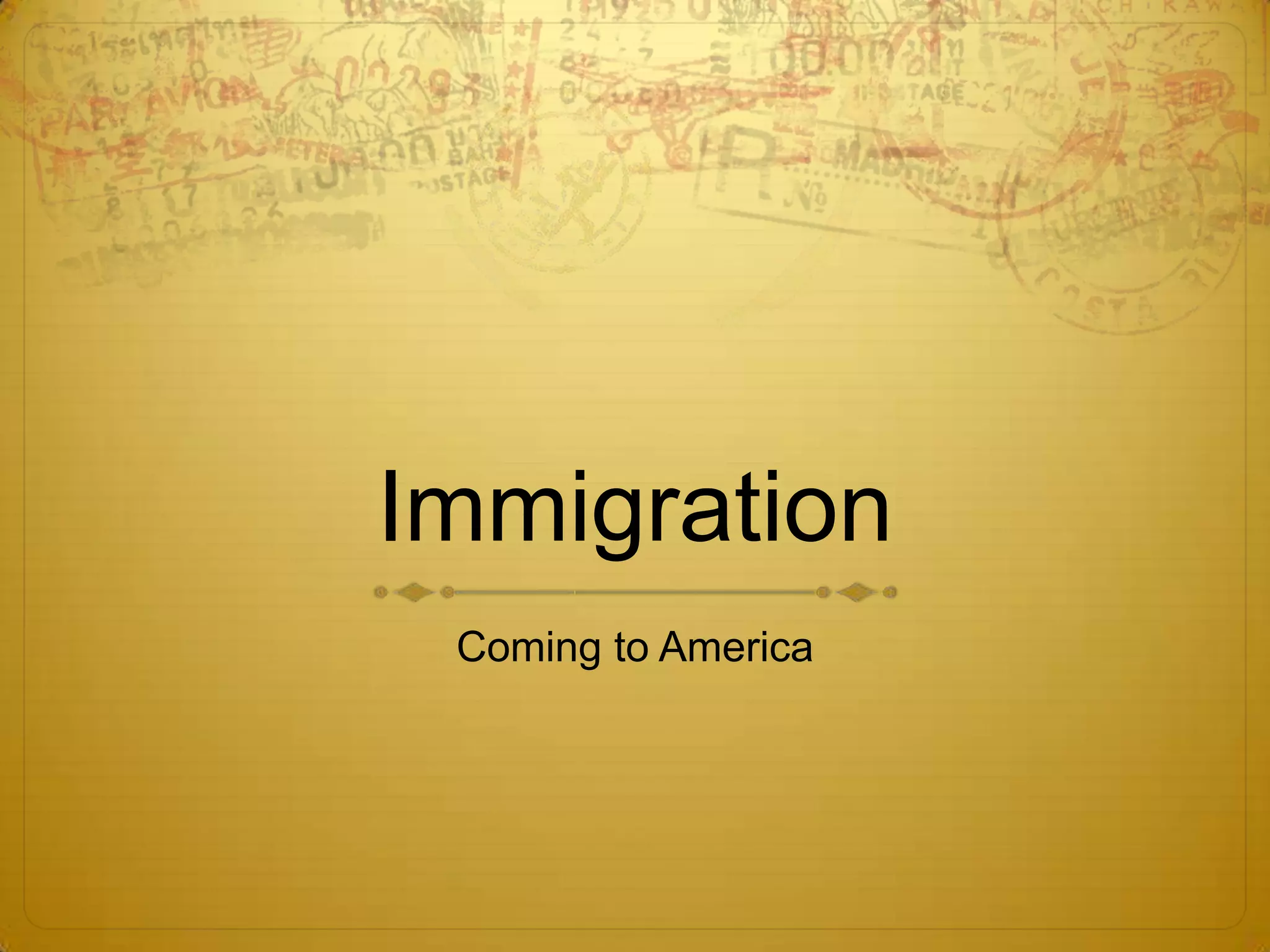 Intro to Immigration | PPT
