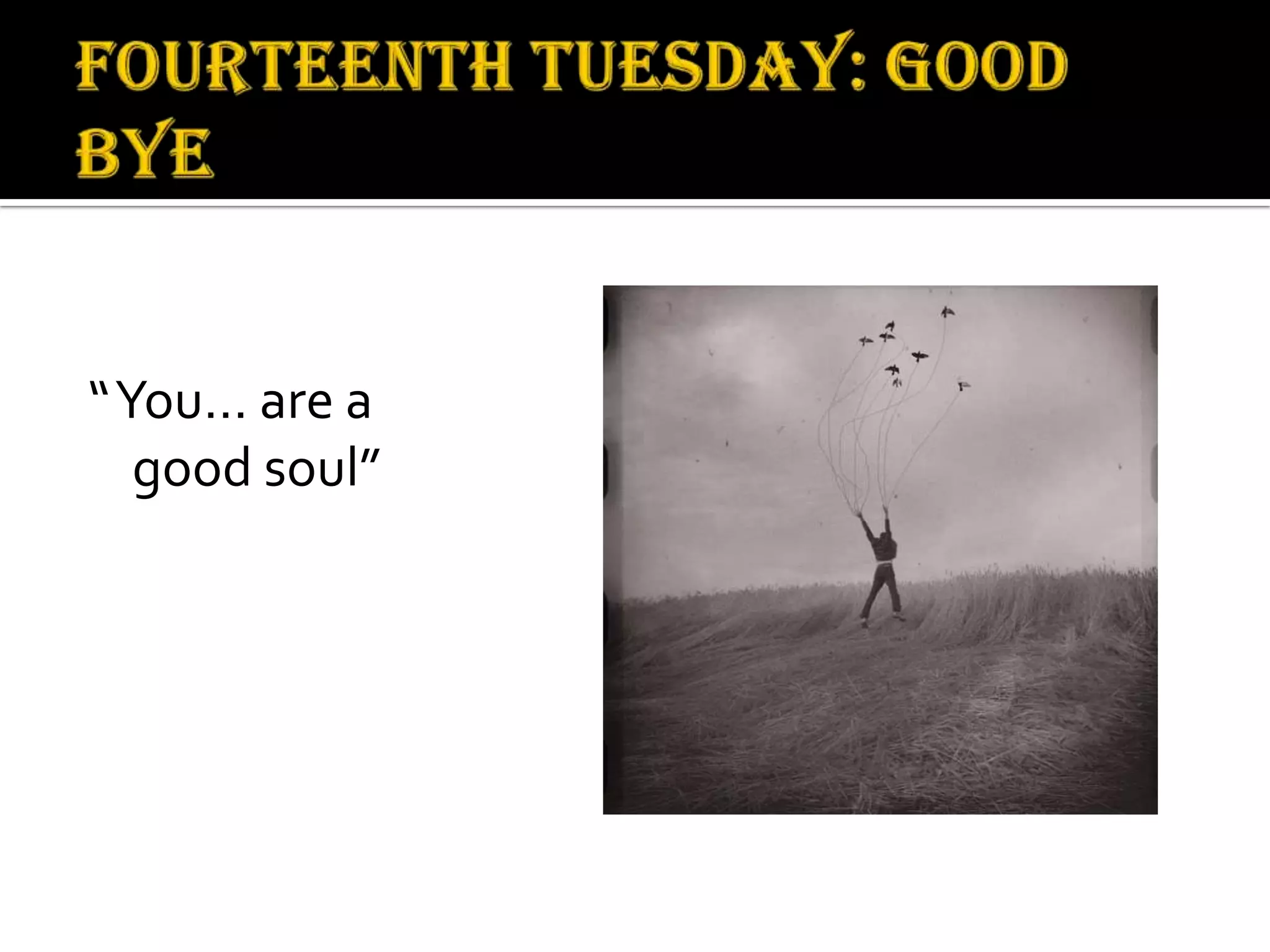 Tuesdays with Morrie | PPTX