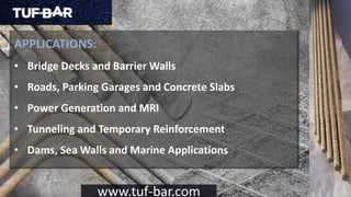Fiberglass Rebar | TUF-BAR Inc. | PPTX