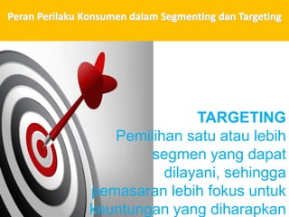 Riset Konsumen : Segmenting. Targeting, Positioning | PPTX