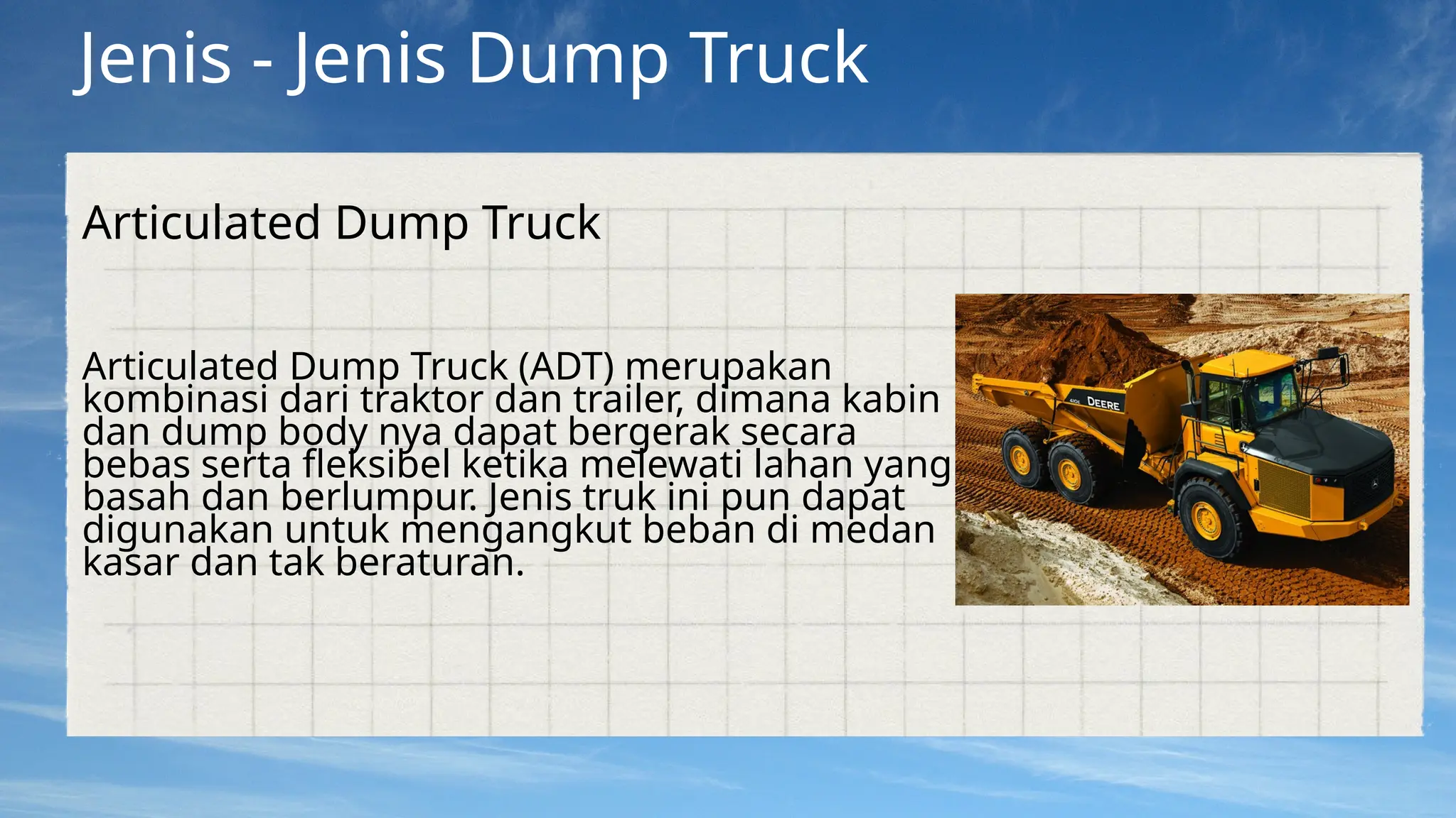 Pemindahan tanah mekanis dan jenis-jenis dump truck | PPTX