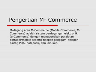 e-commerce dan m-commerce | PPT