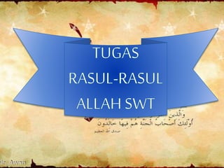 Tugas tugas rasul | PPTX