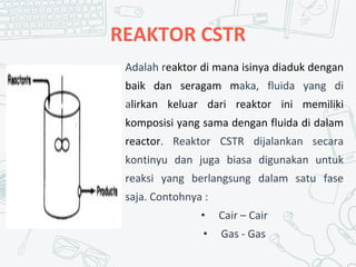 reaktor CSTR dan PFR | PPTX