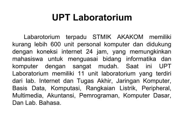Sarana dan Fasilitas STMIK AKAKOM YOGYAKARTA | PPT