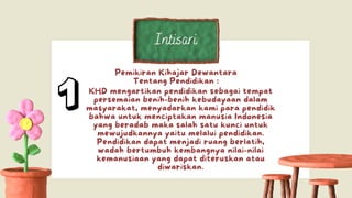 Tugas Modul 1.1 Eksplorasi Konsep Tentang Filosofi Pendidikan Peikiran Ki Hajar Dewantara | PPT