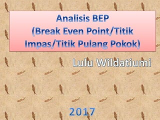 Tugas - Analisis BEP (2017) | PPTX