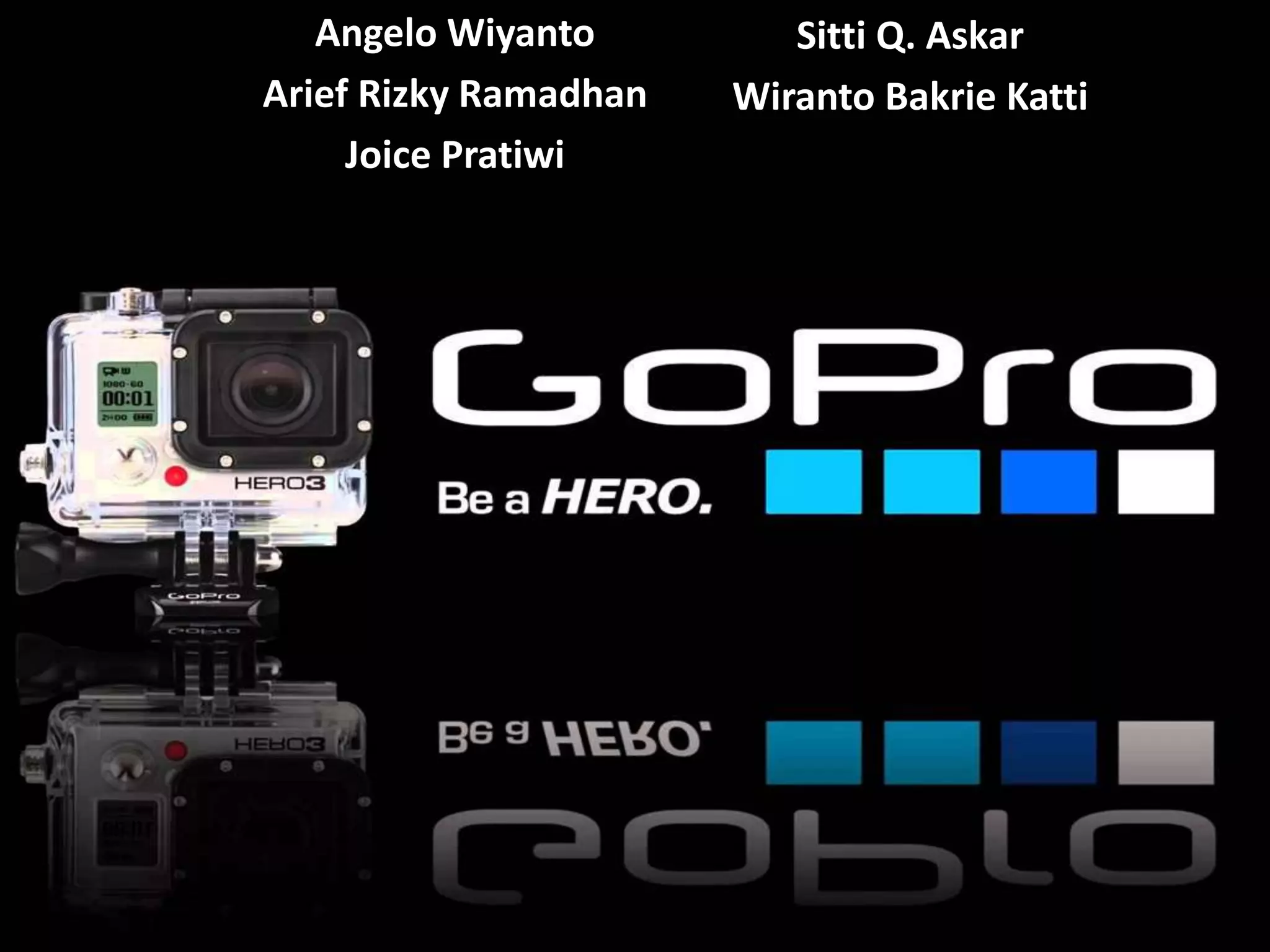 Marketing Mix on Kamera GO PRO HERO 3+ | PPTX