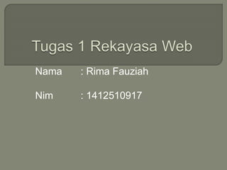 Tugas1 rekayasa web-1412510917 | PPTX