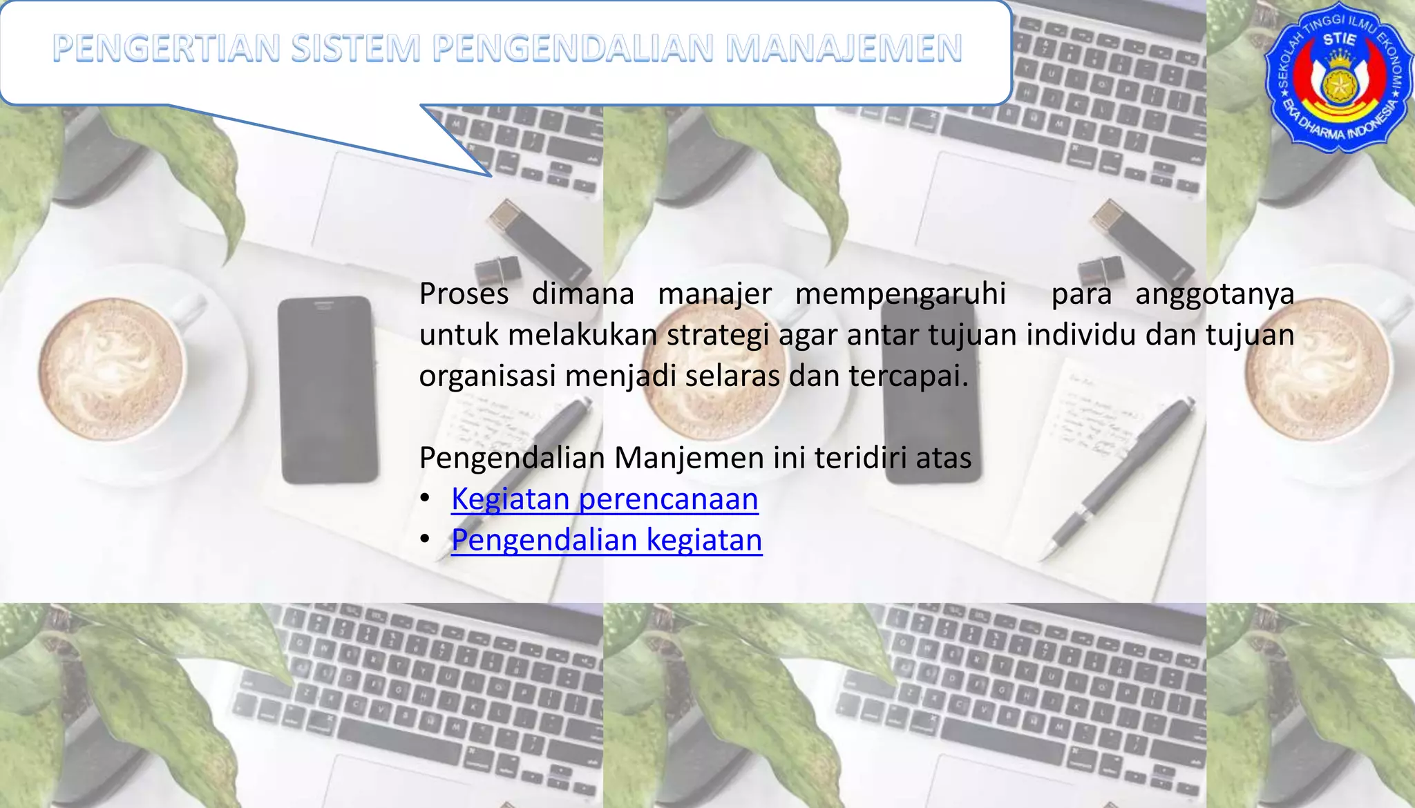 sistem pengendalian manajemen - 2018 | PPT