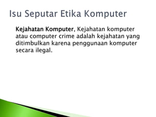 Etika Komputer | PPTX