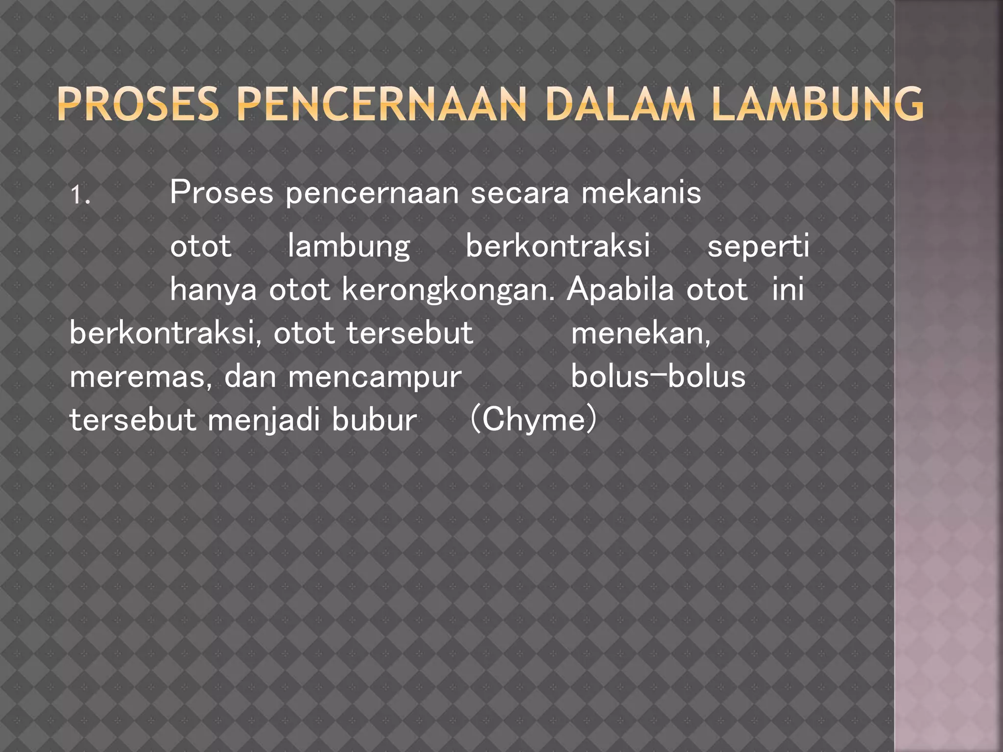 Tugas 1 sistem pencernaan makanan pada lambung | PPTX