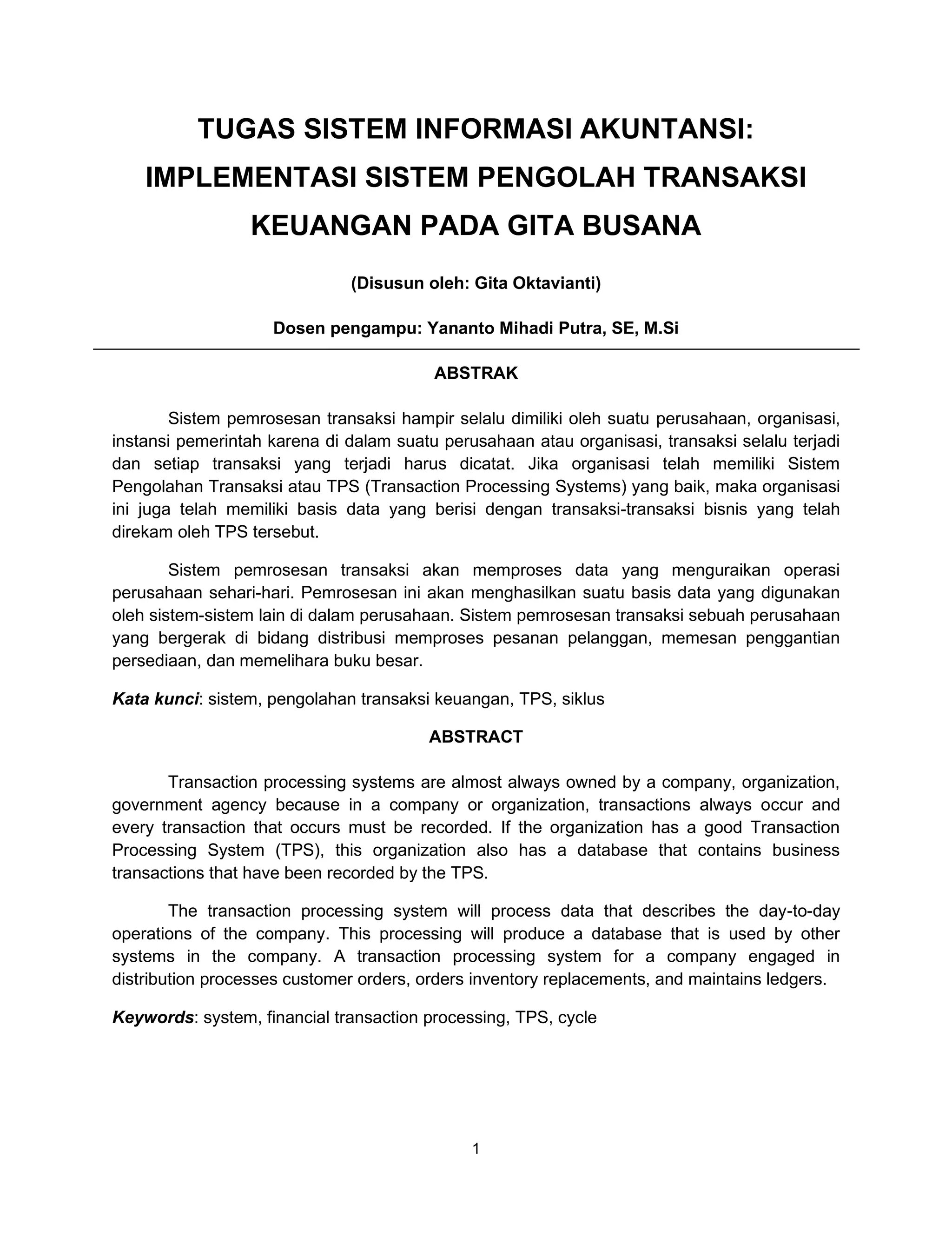 TUGAS SISTEM INFORMASI AKUNTANSI: IMPLEMENTASI SISTEM PENGOLAH TRANSAKSI KEUANGAN PADA GITA ...