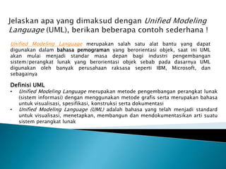 yang dimaksud dengan Unified Modeling Language (UML) | PPT
