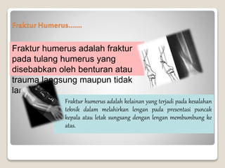 Fraktur Humerus | PPTX