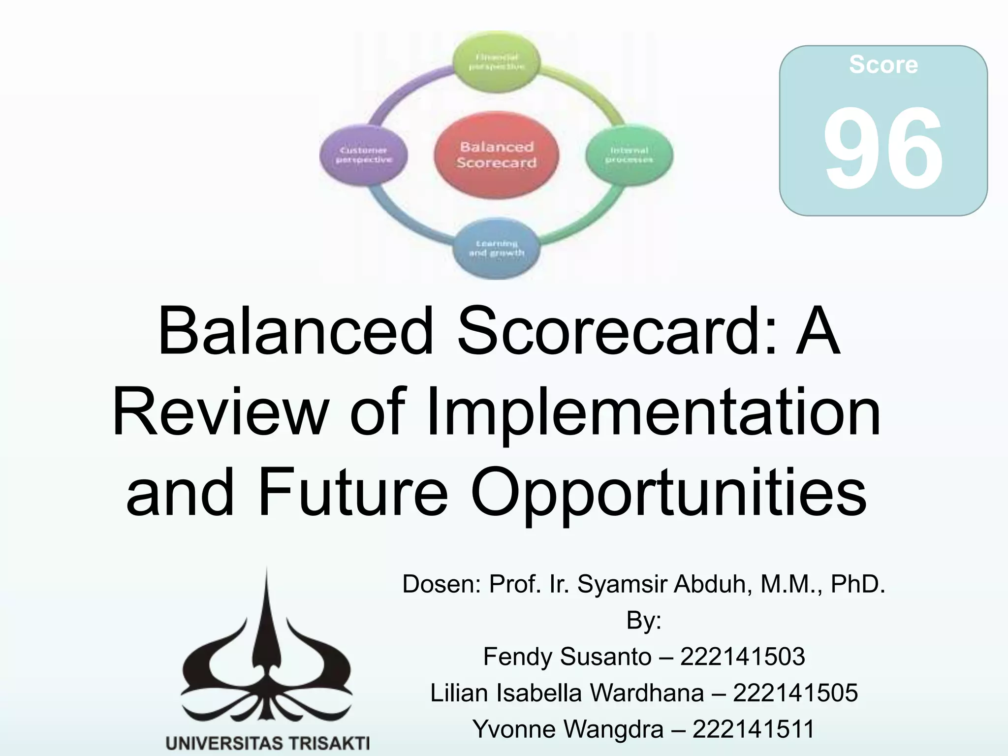 Balanced Scorecard: A Review of Implementation and Future Opportunities ...
