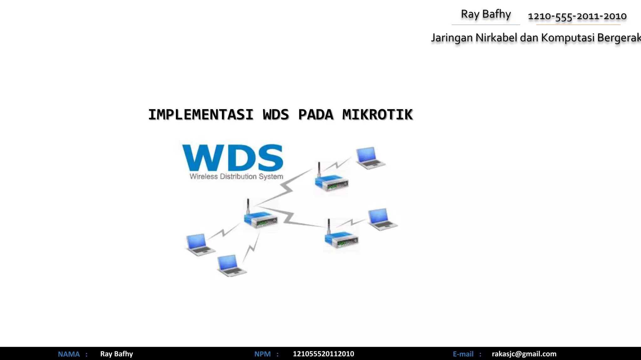 IMPLEMENTASI WDS DALAM MIKROTIK | PPTX