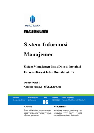 Sistem Manajemen Basis Data di Instalasi Farmasi Rawat Jalan Rumah Sakit X | DOCX