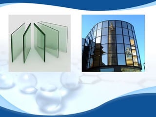 FLOAT GLASS | PPTX