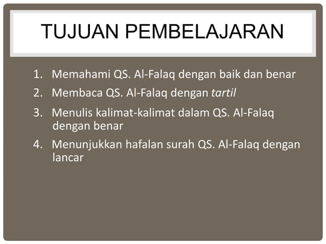Tugas 9 PPT MARI BELAJAR Q.S AL-FALAQ KELAS 4.pptx