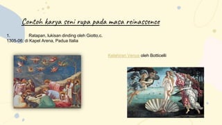 Perkembangan seni rupa era Renaissance | PPTX