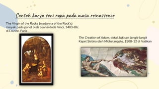 Perkembangan seni rupa era Renaissance | PPTX