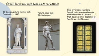 Perkembangan seni rupa era Renaissance | PPTX
