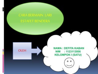 Langkah- langkah permainan estafet bendera | PPTX