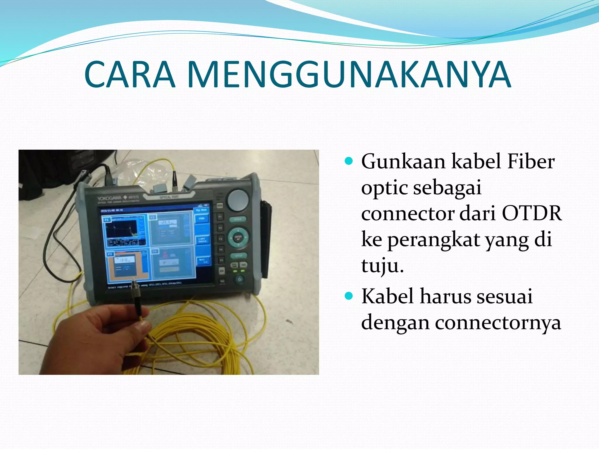 Tugas alat bantu dan alat ukur (OTDR) | PPTX