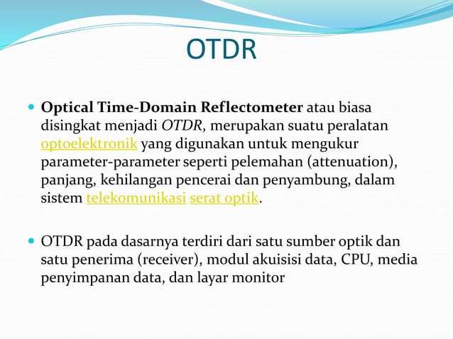 Tugas alat bantu dan alat ukur (OTDR) | PPTX
