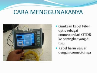 Tugas alat bantu dan alat ukur (OTDR) | PPTX